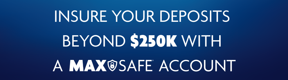 MaxSafe | Waukegan Community Bank
